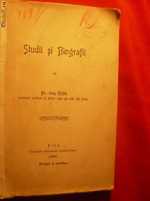 DR.IOAN RATIU - STUDII SI BIOGRAFII - 1904 | arhiva Okazii.ro