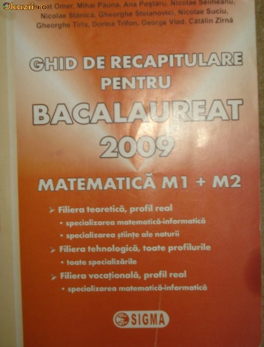 Culegere variante bacalaureat matematica M1+M2+rezolvari 2009 | arhiva ...