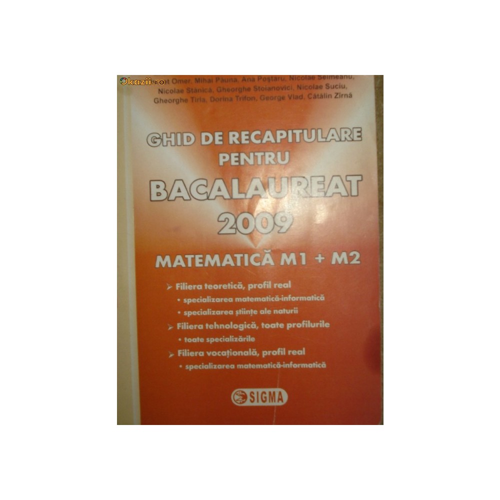 Culegere variante bacalaureat matematica M1+M2+rezolvari 2009 | arhiva ...