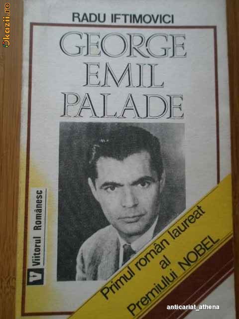 George Emil Palade Primul Roman Laureat Al Premiului Nobel - Radu ...