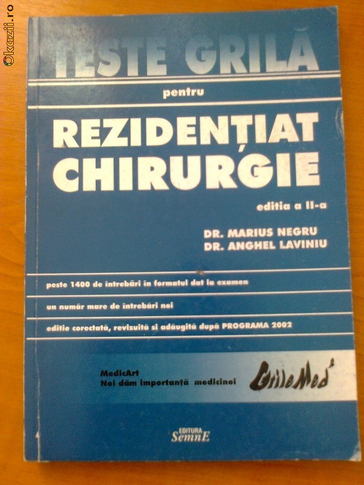 TESTE GRILA PENTRU REZIDENTIAT CHIRURGIE - MARIUS NEGRU, ANGHEL LAVINIU ...
