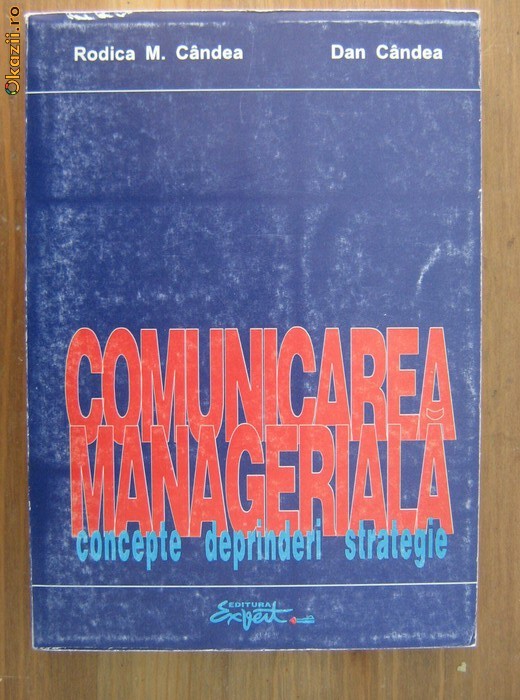 Rodica M. Candea / Dan Candea - COmunicarea manageriala (concepte ...