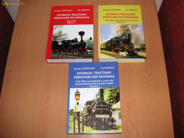 Istoricul tractiunii feroviare din Romania Serban Lacriteanu, Ilie ...