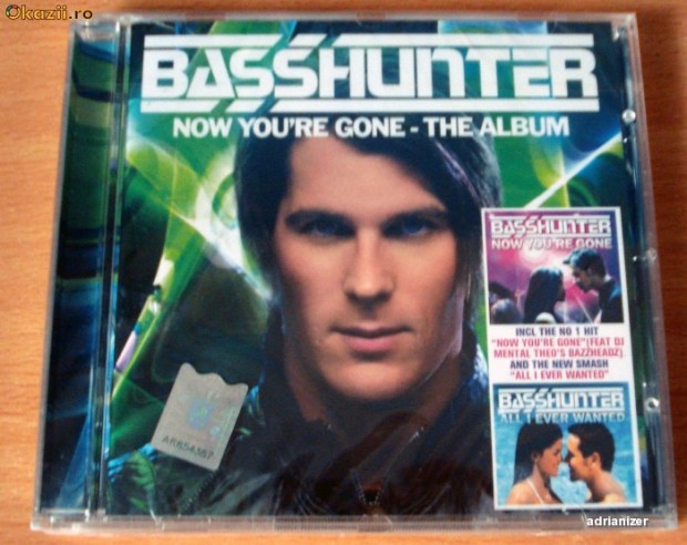 Basshunter - Now You're Gone.The Album *RARITATE* | arhiva Okazii.ro