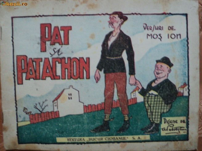 PAT SI PATACHON - POVESTIRE HAZLIE IN IMAGINI - carte veche pentru ...