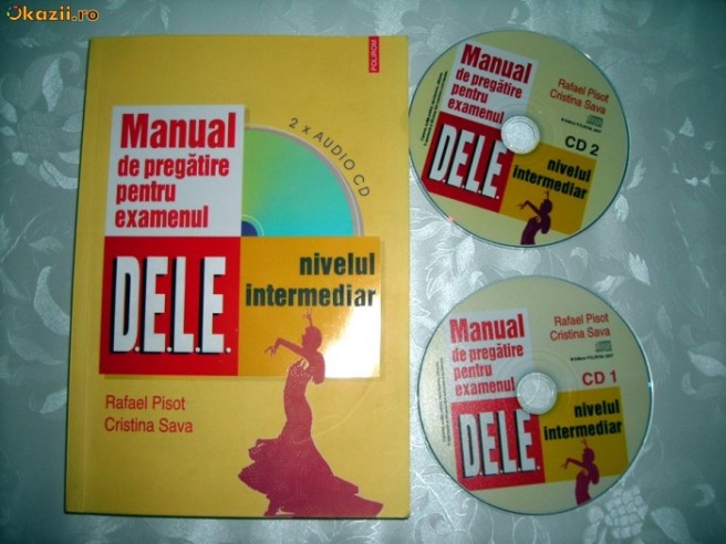 Manual de spaniola pentru pregatire DELE Intermedio (B2) | arhiva Okazii.ro