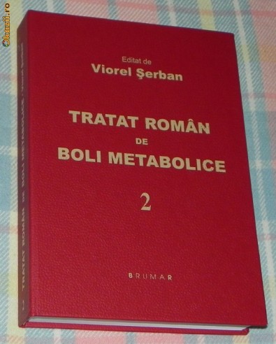 Viorel Serban - TRATAT ROMAN DE BOLI METABOLICE (DIABET) volumul 2 ...