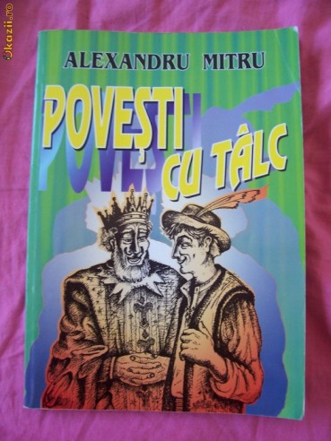 POVESTI CU TALC - ALEXANDRU MITU | arhiva Okazii.ro