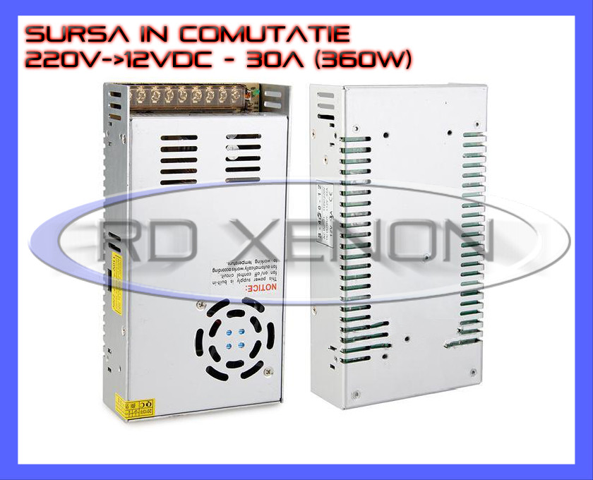 SURSA ALIMENTARE - ALIMENTATOR IN COMUTATIE 220V-12V - 30A AMPERI A ...