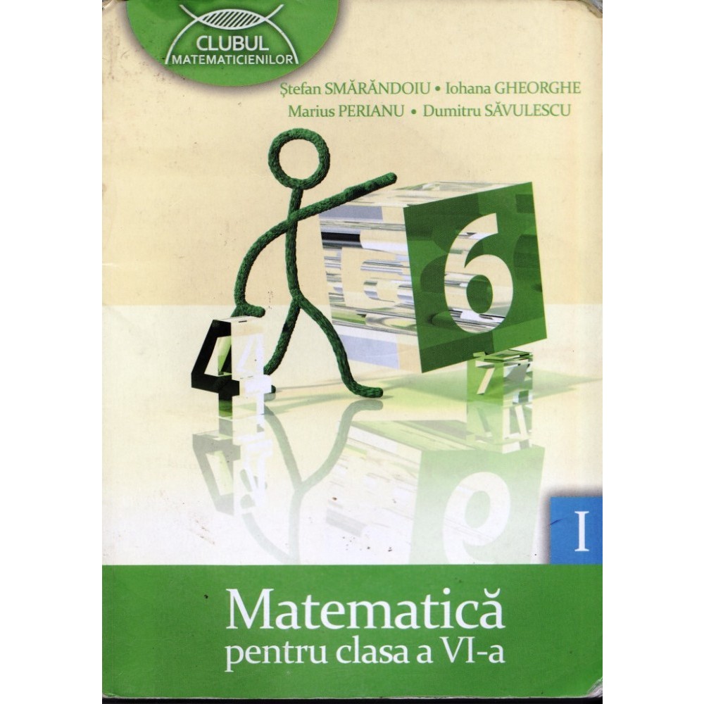 MATEMATICA - CULEGERE PENTRU CLASA A VI A PARTEA I de S. SMARANDOIU ...