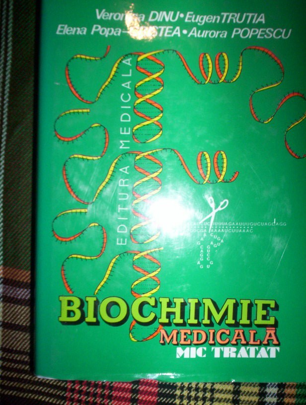 Biochimie medicala(mic tratat)-Aurora Popescu,Veronica Dinu,Elena Popa ...
