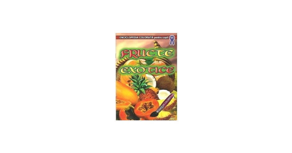 Fructe exotice - Carte de colorat | arhiva Okazii.ro