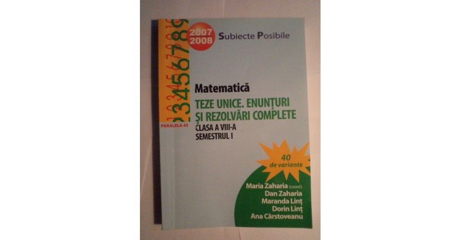 Culegere - Matematica - Enunturi si rezolvari complete - Clasa a VIII-a ...