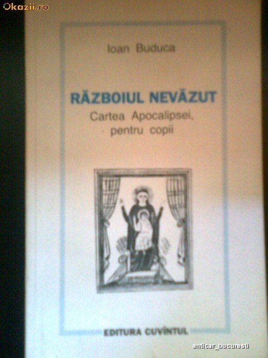 d1 Razboiul Nevazut -Cartea Apocalipsei, pentru copii - IOAN BUDUCA ...