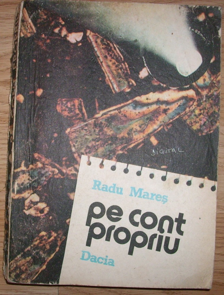 Radu Mares - Pe cont propriu | arhiva Okazii.ro