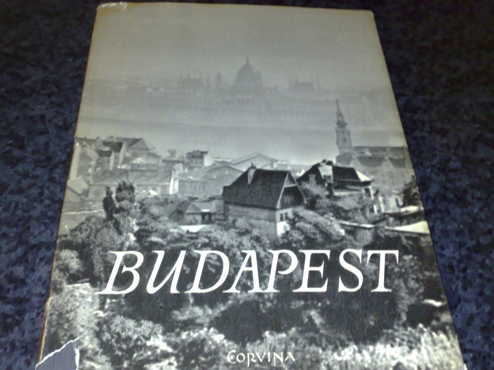Budapest - album - 1956 ( text in limba germana ) | arhiva Okazii.ro
