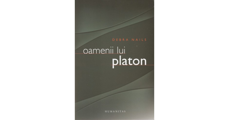 DEBRA NAILS - OAMENII LUI PLATON (dictionarul personajelor din ...