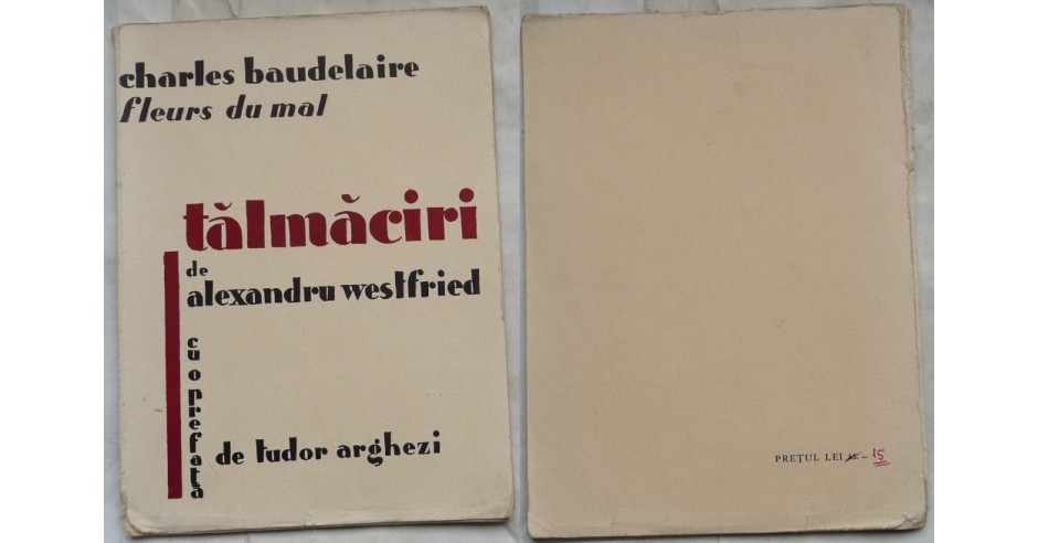 Charles Baudelaire ,Fleurs du mal, Florile raului ,Talmaciri de ...