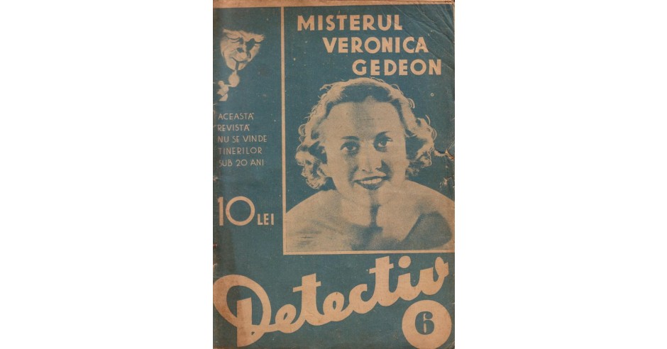 Resviat Detectiv nr 6, 1939 - Misterul Veronica Gedeon | arhiva Okazii.ro