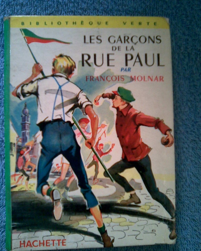 Les garcons de la rue Paul - Francois Molnar (franceza, Ed. Hachette ...