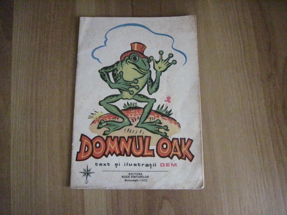DOMNUL OAK TEXT SI ILUSTRATII DEM | arhiva Okazii.ro