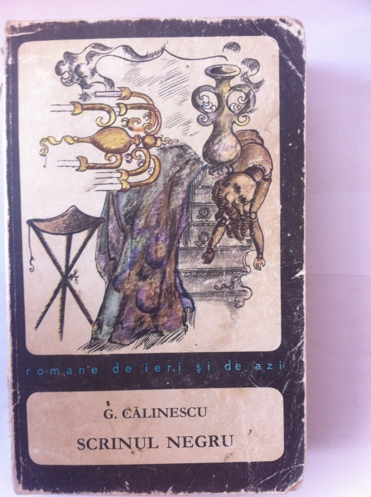 George Calinescu - Scrinul negru | arhiva Okazii.ro