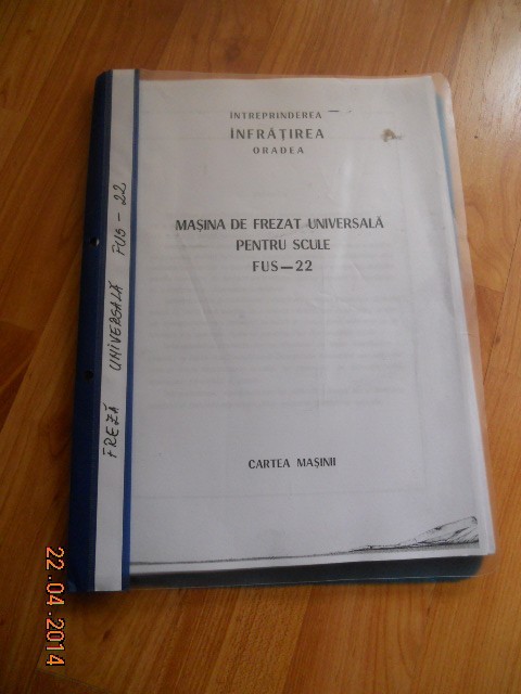 CARTEA MASINII FREZA FUS -22 | arhiva Okazii.ro