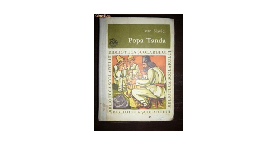 POPA TANDA DE IOAN SLAVICI,EDITURA ION CREANGA 1970,COLECTIA BIBLIOTECA ...