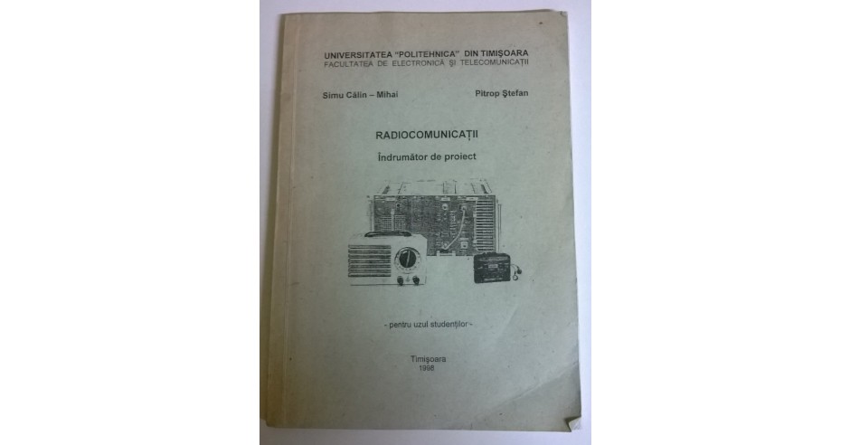 SIMU CALIN MIHAI, PITROP STEFAN - RADIOCOMUNICATII - INDRUMATOR DE ...