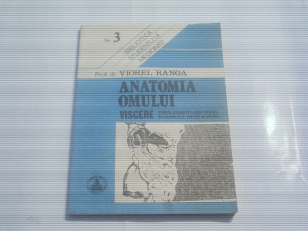 VIOREL RANGA - ANATOMIA OMULUI ~ VISCERE~TUBUL DIGESTIV ABDOMINAL SI ...