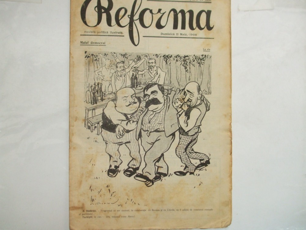 Reforma Revista politica ilustrata An I Nr. 32-3 Bucuresti 1908 Desene ...