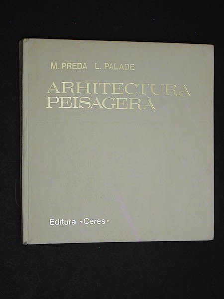 1973 ARHITECTURA PEISAGERA Amenajare Gradini Parcuri Peisagistica 215 ...