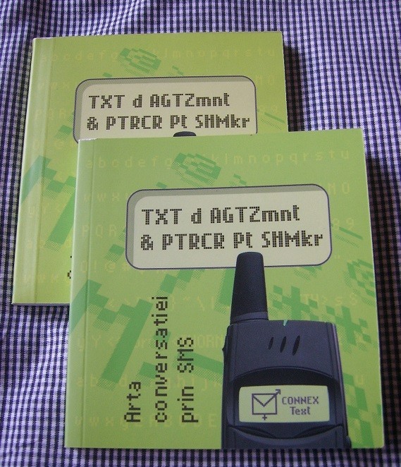 ARTA CONVERSATIEI PRIN SMS (2 exemplare) - ideale ca si cadou pentru un ...