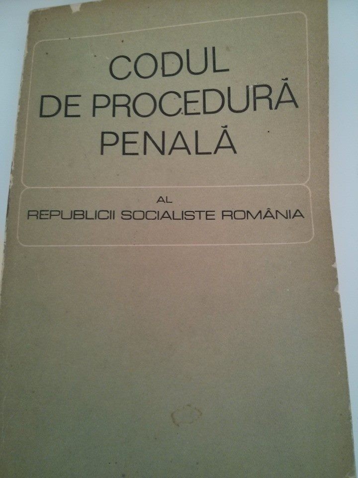 Codul de procedura Penala al Republicii Socialiste Romania, 1968 ...