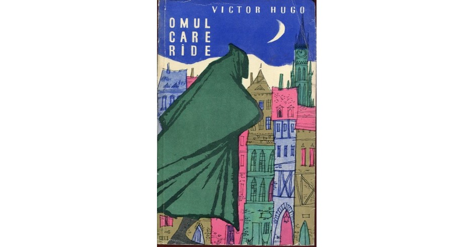 Omul care rade (editie prescurtata) - Autor : Victor Hugo - 20500 ...