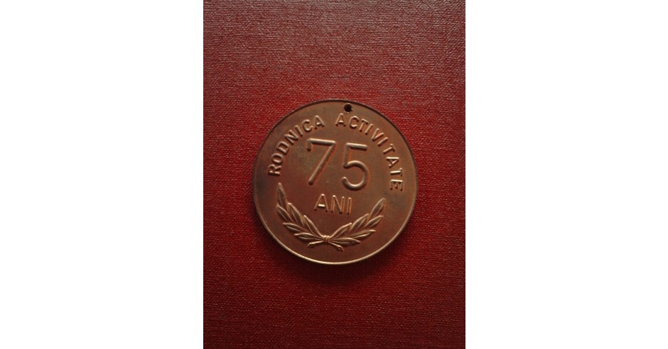 MEDALIE DE BRONZ - RODNICA ACTIVITATE 75 ANI | arhiva Okazii.ro