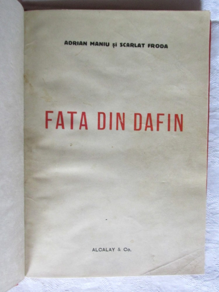 Carte veche: "FATA DIN DAFIN", Adrian Maniu / Scarlat Froda, 1918 ...