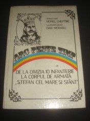 VIOREL CHEPTINE * DAN MORARU - DE LA DIVIZIA 10 INFANTERIE LA CORPUL DE ARMATA STEFAN CEL MARE ...