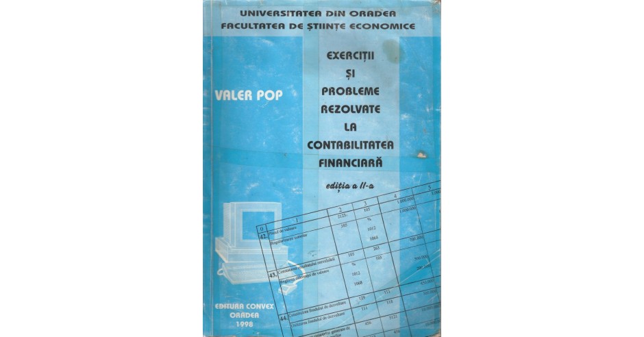 VALER POP - EXERCITII SI PROBLEME REZOLVATE LA CONTABILITATEA ...