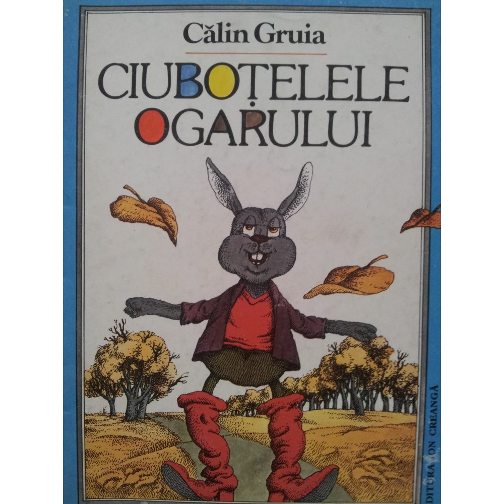 Ciubotelele ogarului, Calin Gruia/ilustratii Vasile Olac/ 1984 | arhiva ...