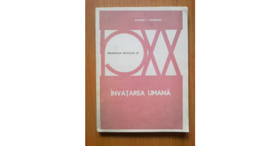 k1 Invatarea umana - Edward L.Thorndike | arhiva Okazii.ro