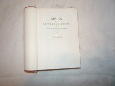 BIBLIA SAU SFANTA SCRIPTURA A VECHIULUI SI NOULUI TESTAMENT CU ...