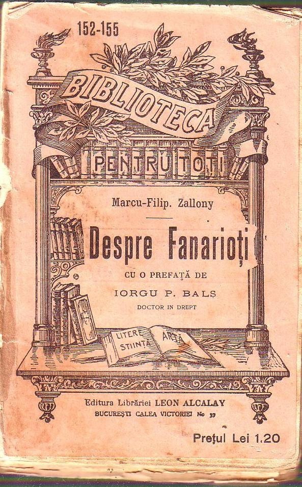 Marcu Filip Zallony - Despre fanarioti | arhiva Okazii.ro