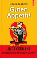Guten Appetit! Limba germana pentru ospatari, chelneri, bucatari ...