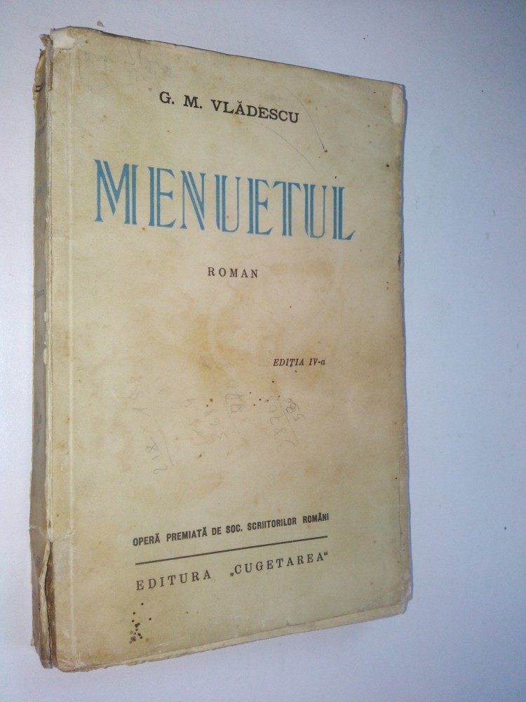 Menuetul ? G. M. Vladescu Ed. Cugetarea (Interbelica) | arhiva Okazii.ro