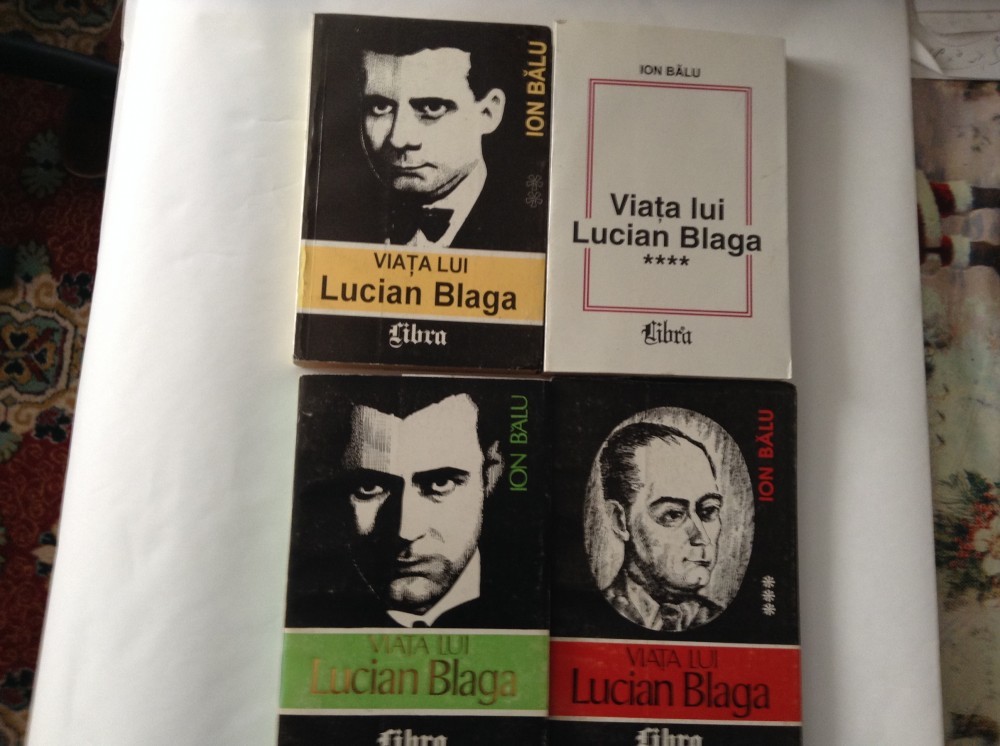 Viata lui Lucian Blaga ION BALU ,IV VOLUME,rf8/4 | arhiva Okazii.ro