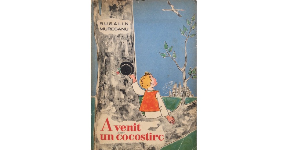 A VENIT UN COCOSTARC - Rusalin Muresanu | arhiva Okazii.ro