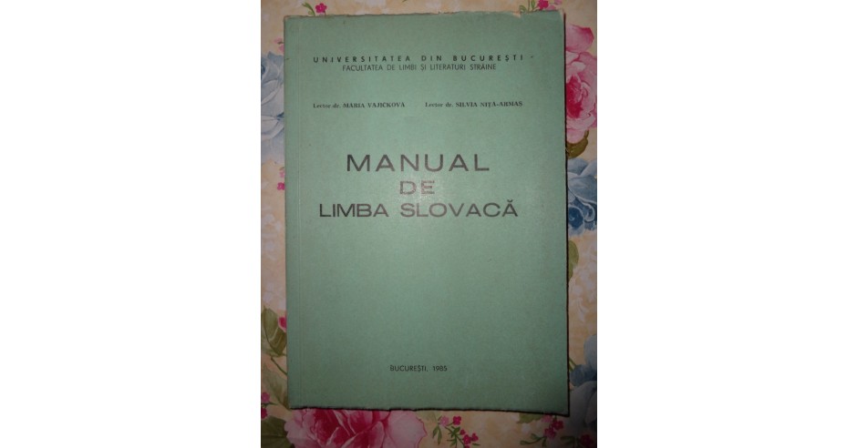 Manual de limba slovaca (tiraj-139 exemplare)/ carte litografiata-Maria ...