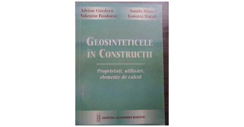 Geosinteticele In Constructii Proprietati, Utilizari, Element - Adrian ...