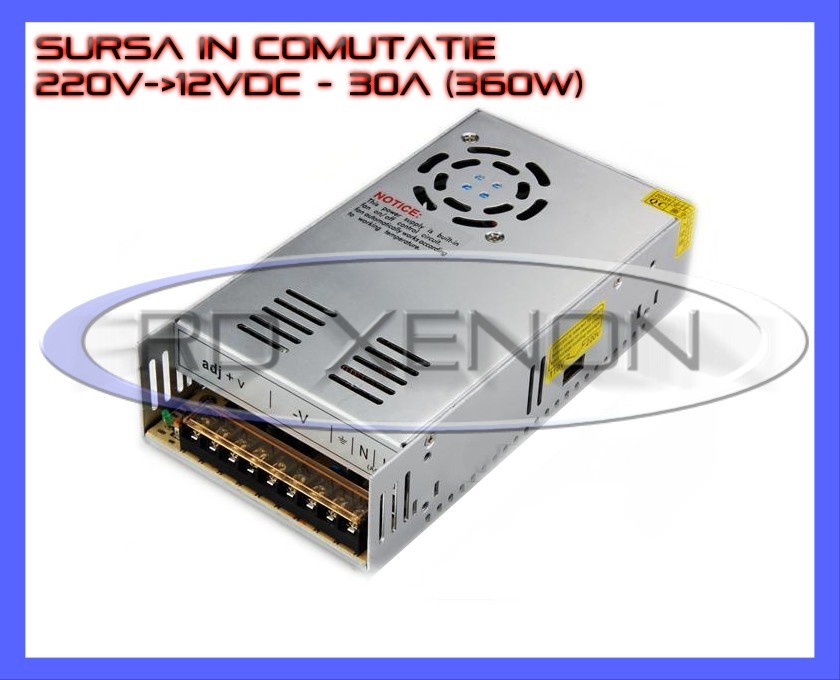 SURSA ALIMENTARE - ALIMENTATOR IN COMUTATIE 220V-12V - 30A AMPERI A ...